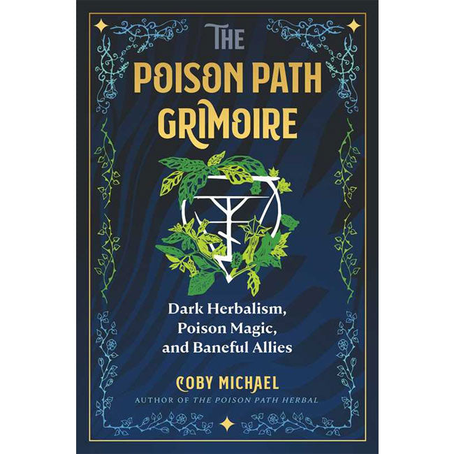 Poison Path Grimoire By Coby Michael – The Luciferian Apotheca