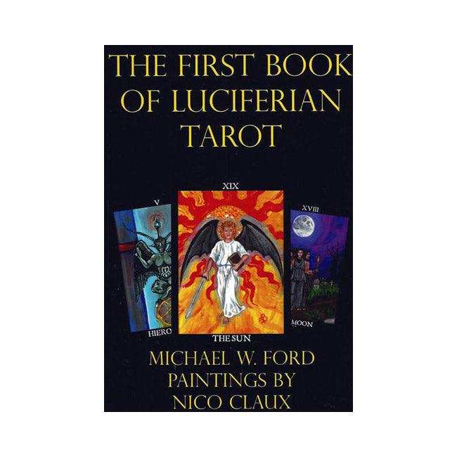First Book of Luciferian Tarot by Michael W. Ford | Softcover & Hardco ...